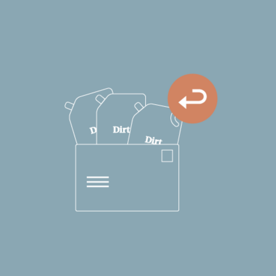Refill, Return Program – The Dirt Company